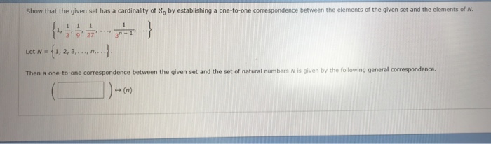 Solved Show that the given set has a cardinality of No by | Chegg.com