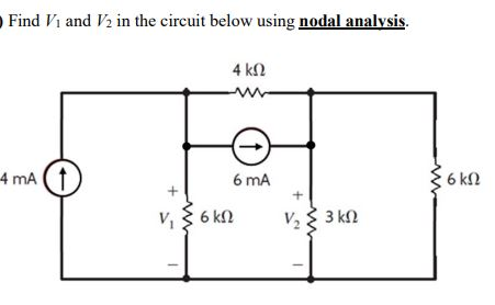 Solved Find V1 and V2 in the circuit below using nodal | Chegg.com