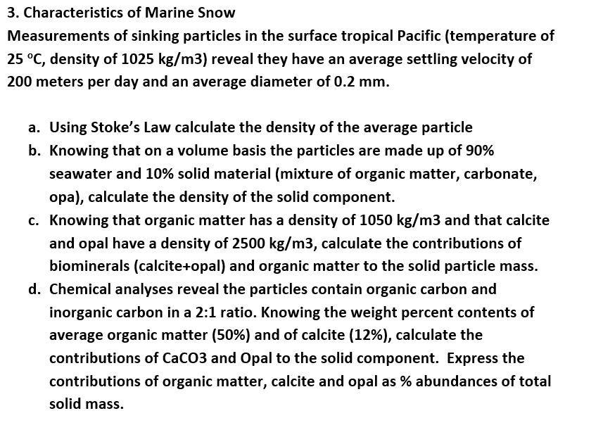 3. Characteristics of Marine Snow Measurements of | Chegg.com