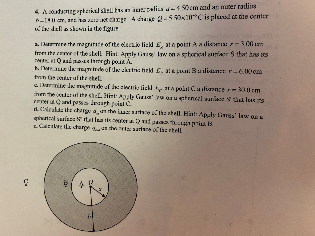 Solved 4. A conducting spherical shell has an inner radius | Chegg.com