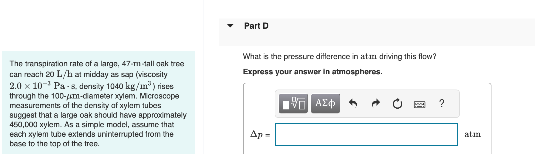 Solved What is the pressure difference in atm driving this | Chegg.com