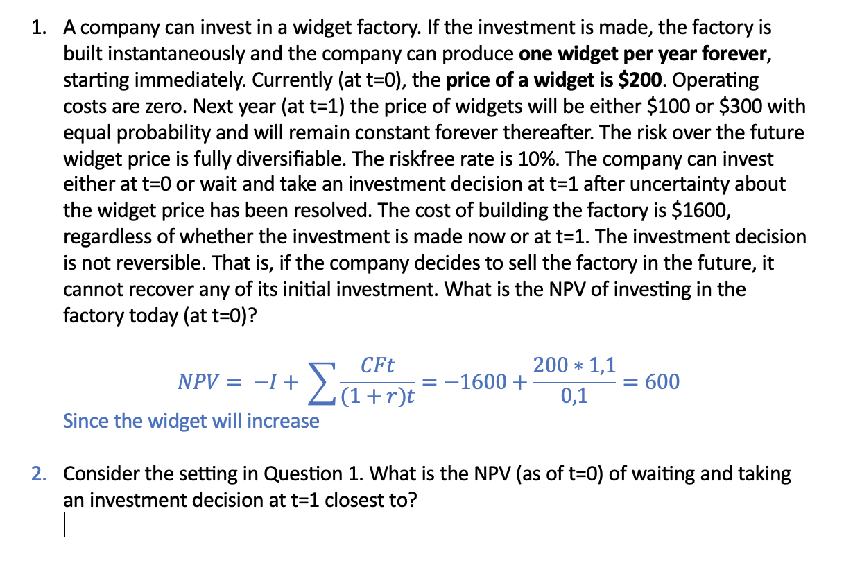A company can invest in a widget factory. If the | Chegg.com
