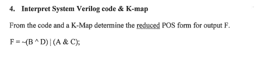 Solved 4. Interpret System Verilog code \& K-map From the | Chegg.com