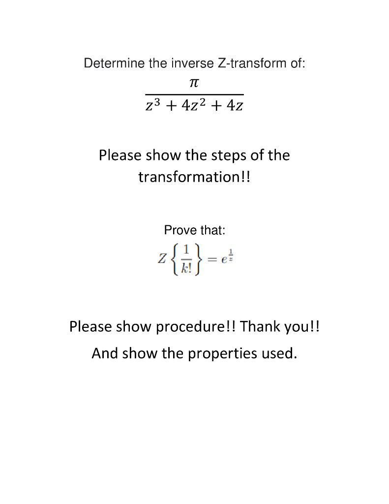 Solved Determine the inverse Z-transform of: TT 23 + 4z2 + | Chegg.com