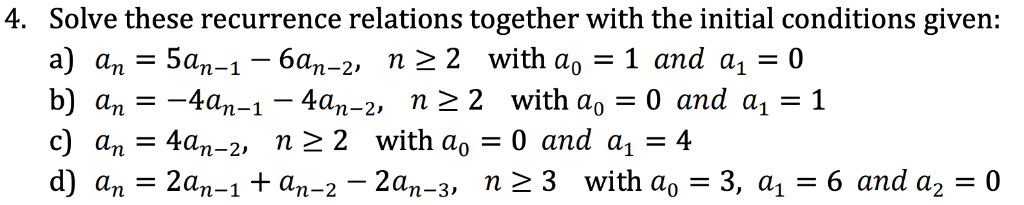 Solved 4. Solve these recurrence relations together with the | Chegg.com