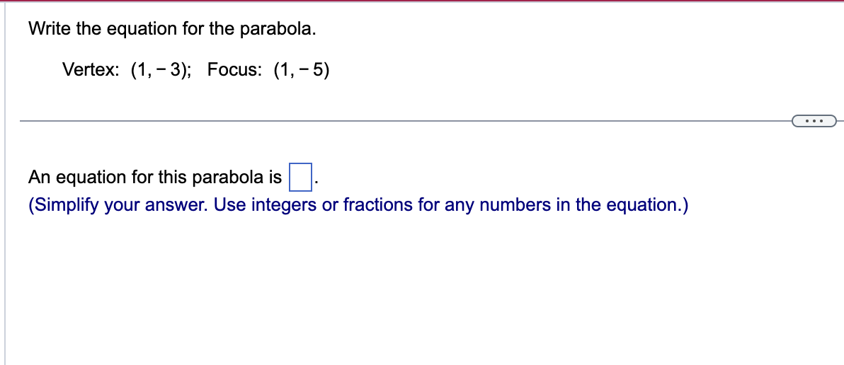 Solved Write the equation for the parabola. Vertex: (1,−3); | Chegg.com
