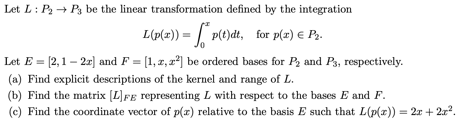 Solved Let L: P2 → P3 be the linear transformation defined | Chegg.com