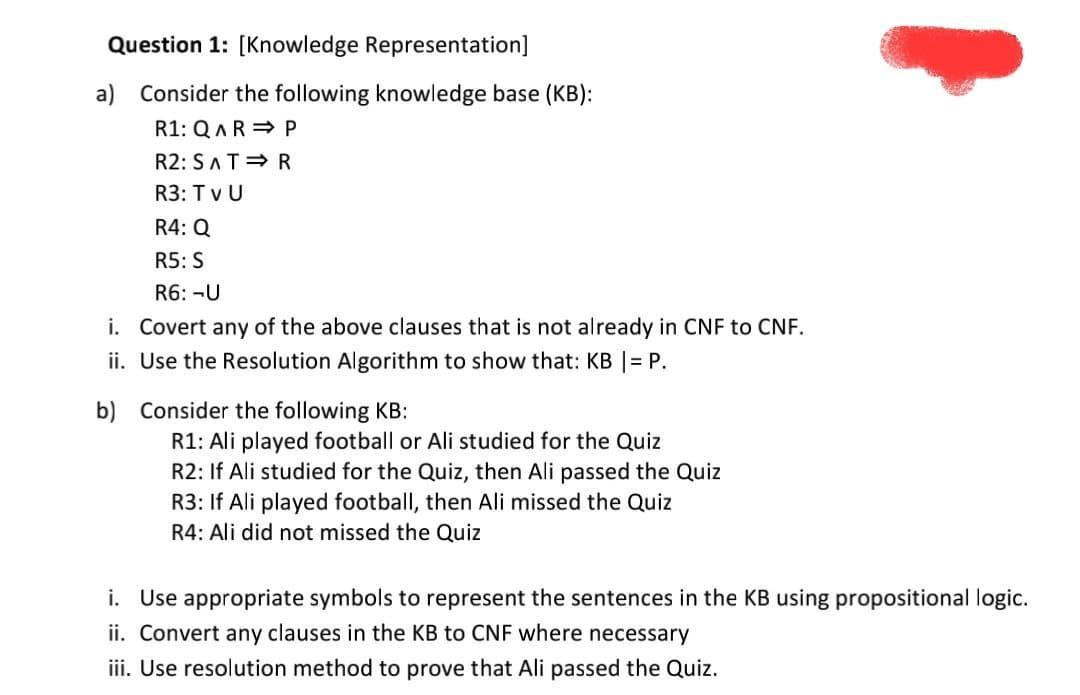 Solved Question 1: [Knowledge Representation] a) Consider | Chegg.com