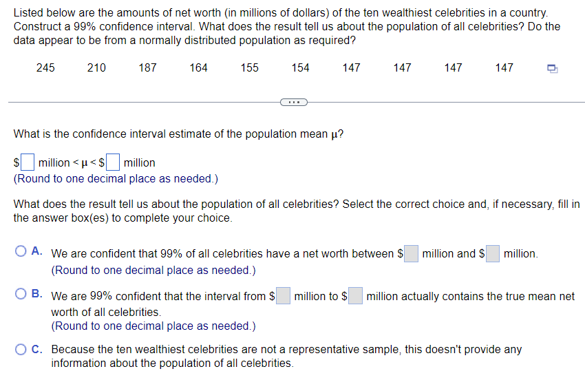Solved Listed below are the amounts of net worth (in | Chegg.com