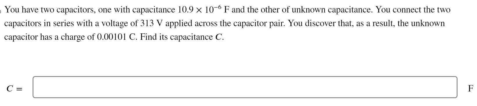 Solved You have two capacitors, one with capacitance | Chegg.com