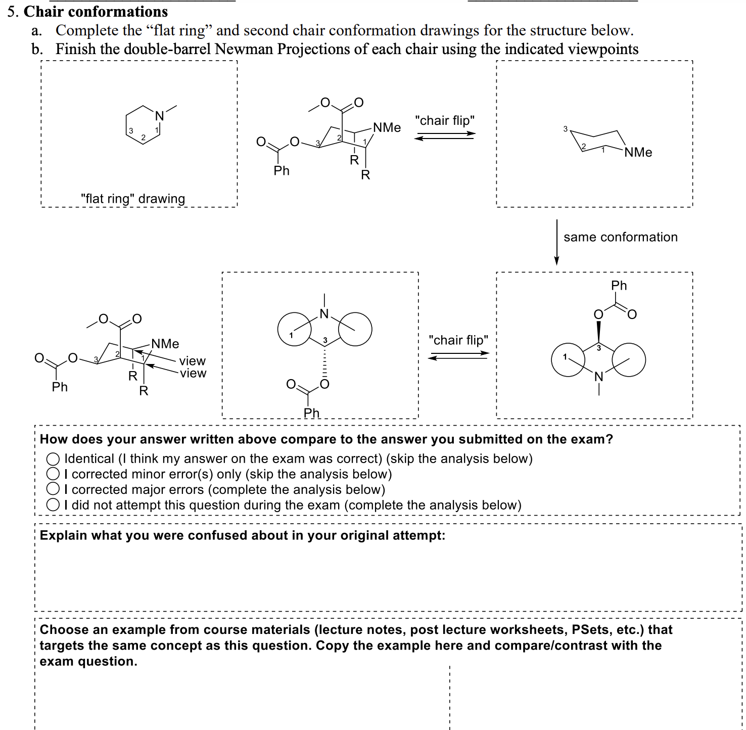[Solved]: 5. Chair conformations a. Complete the "flat r