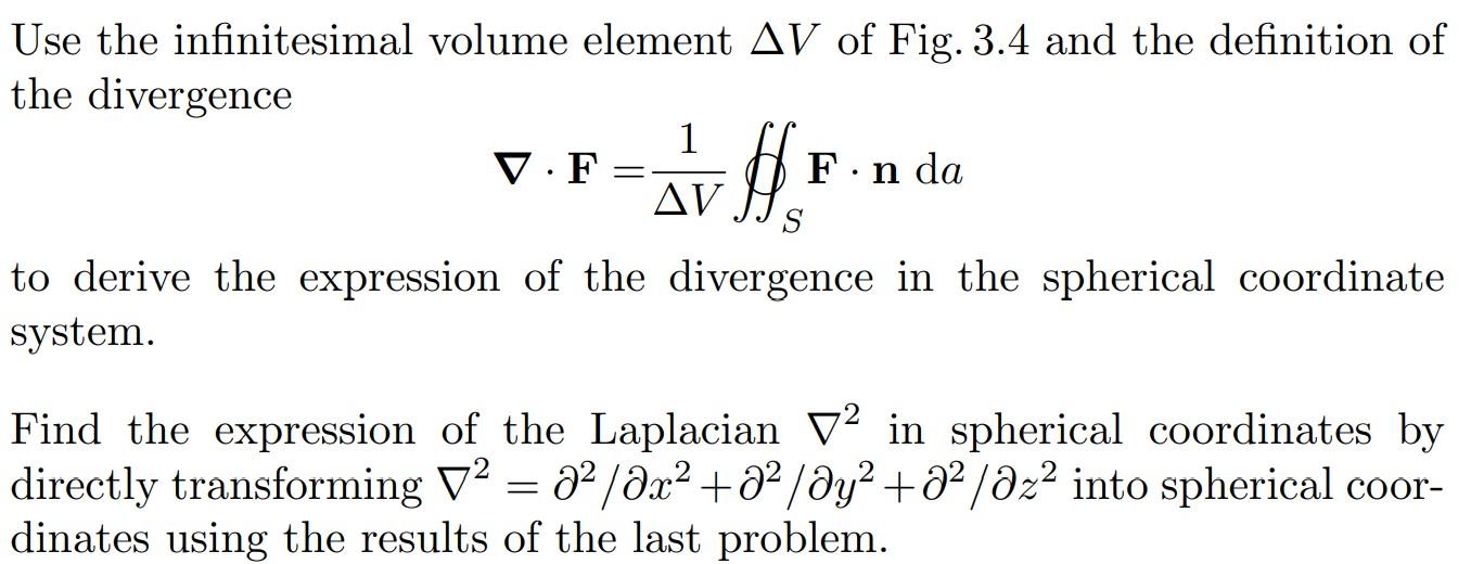 Solved Use the infinitesimal volume element AV of Fig. 3.4 | Chegg.com