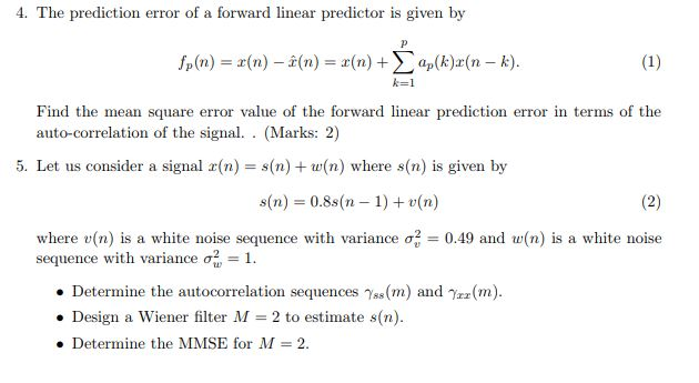 The prediction error of a forward linear predictor is | Chegg.com