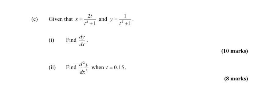 Solved (c) Given that x=t2+12t and y=t2+11. (i) Find dxdy. | Chegg.com