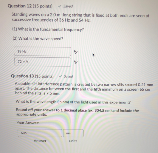 Solved Question 12 (15 points) Saved Standing waves on a 2.0 | Chegg.com