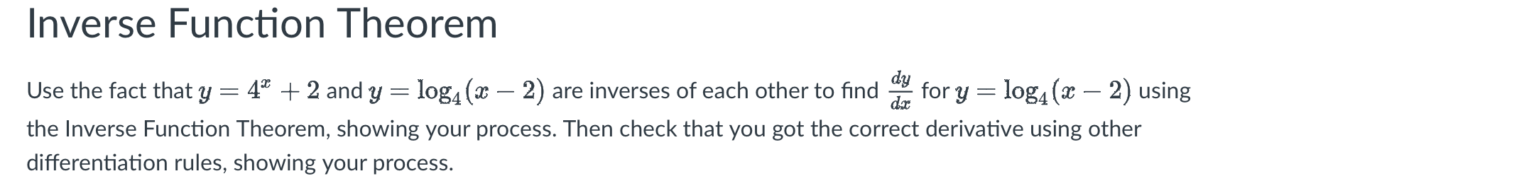 Solved Inverse Function Theorem Use the fact that y=4x+2 and | Chegg.com