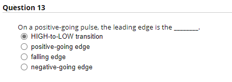 Solved On a positive-going pulse, the leading edge is the | Chegg.com