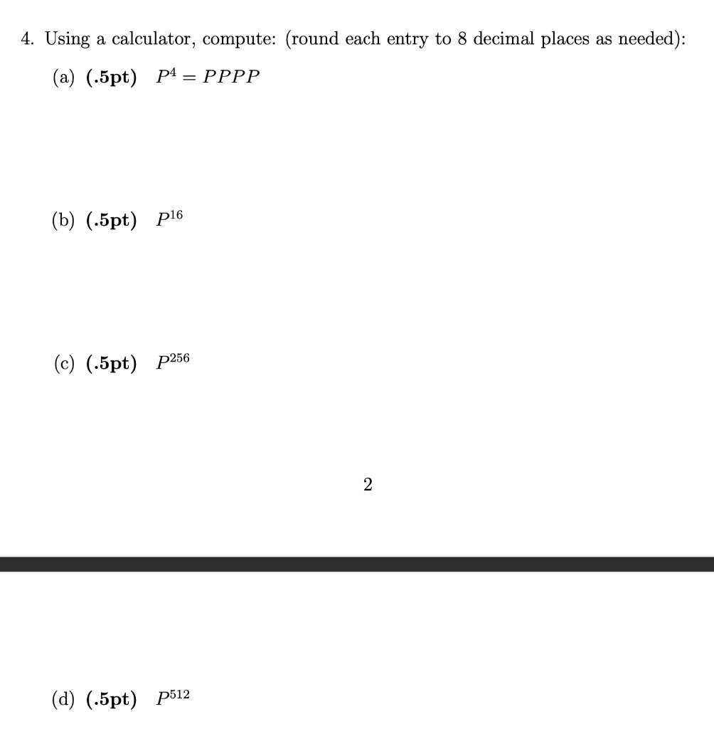 (a) (.5pt) P4=PPPP (b) (.5pt) P16 (c) (.5pt) P256 | Chegg.com