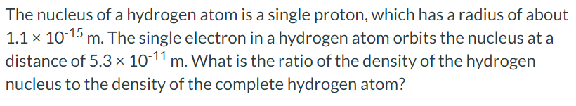Solved The nucleus of a hydrogen atom is a single proton, | Chegg.com