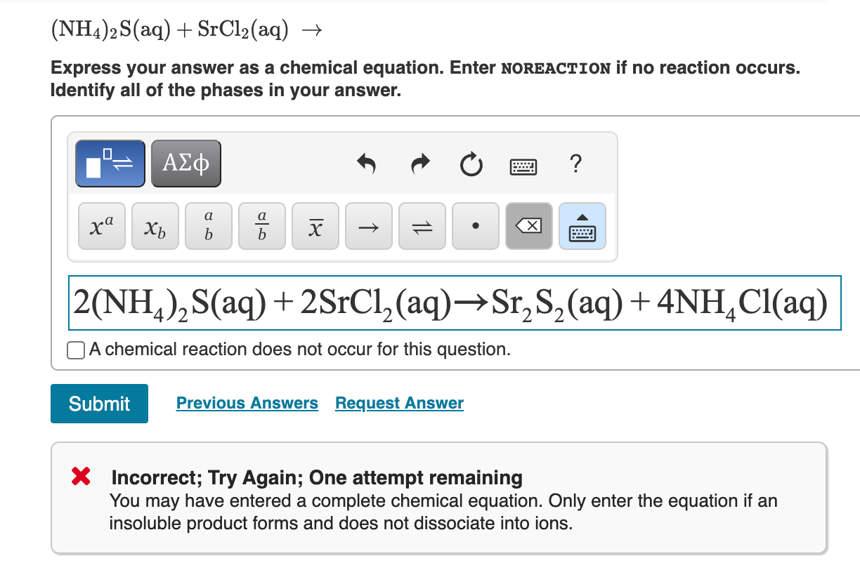 Solved (NH4)2 S(aq)+SrCl2(aq)→ Express your answer as a | Chegg.com