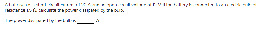 Solved A battery has a short-circuit current of 20 A and an | Chegg.com