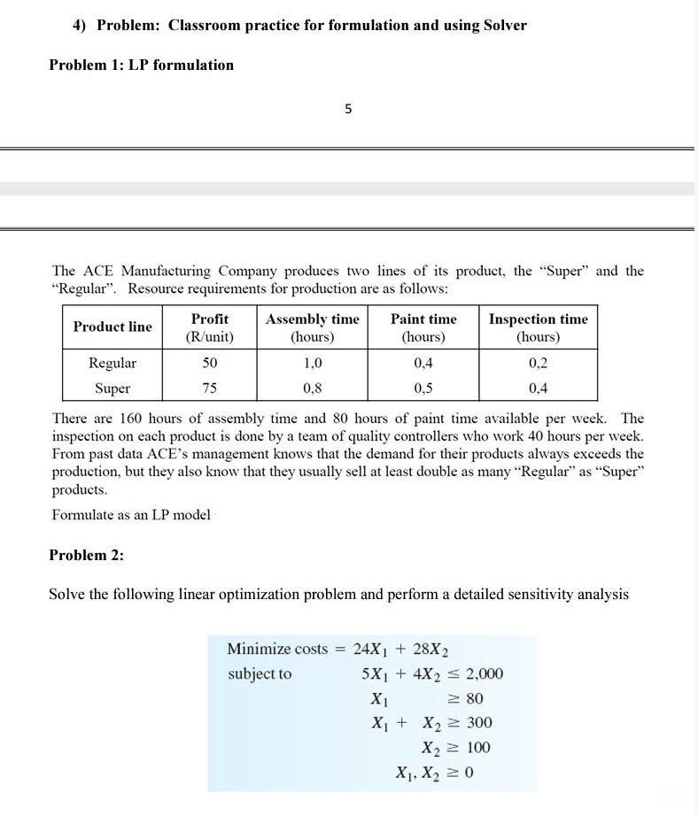 Solved 4) Problem: Classroom practice for formulation and | Chegg.com