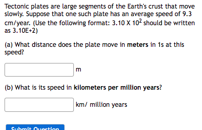 Solved Tectonic plates are large segments of the Earth's | Chegg.com