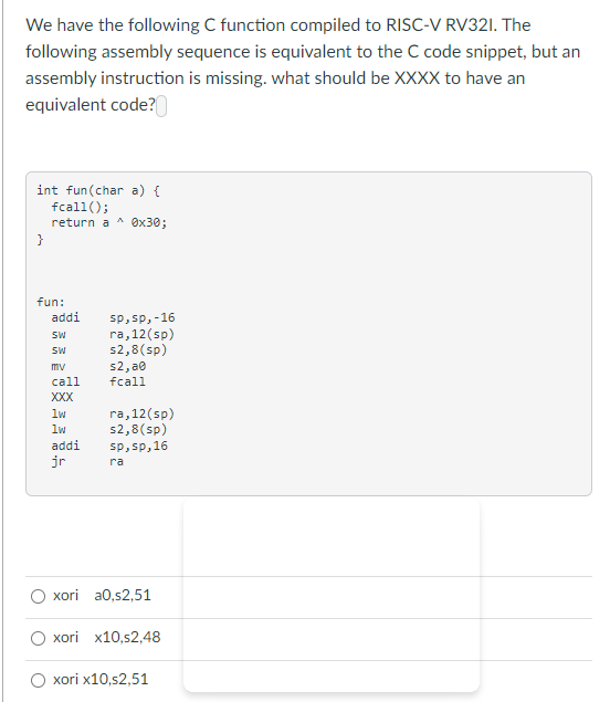 Solved We have the following C function compiled to RISC-V | Chegg.com