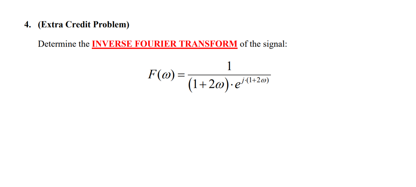 Solved 4. (Extra Credit Problem) Determine the INVERSE | Chegg.com