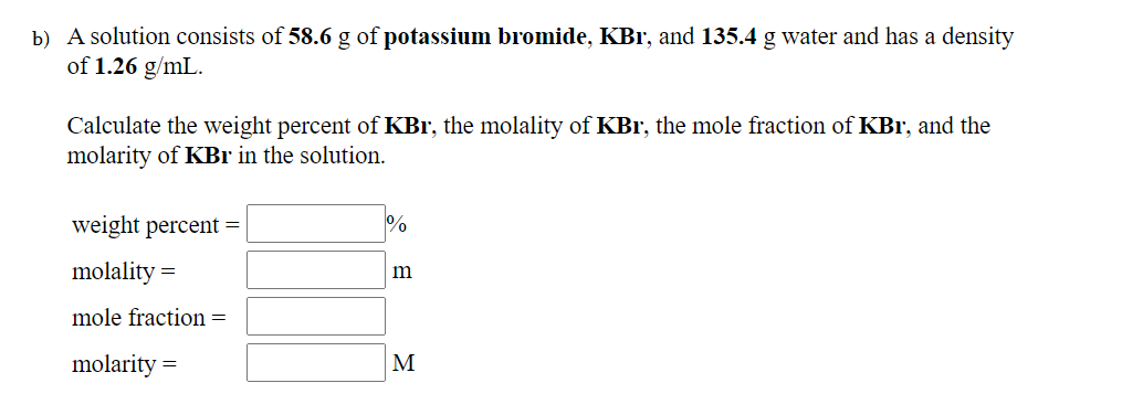 Solved a) A solution of sodium bromide (NaBr) in water is | Chegg.com