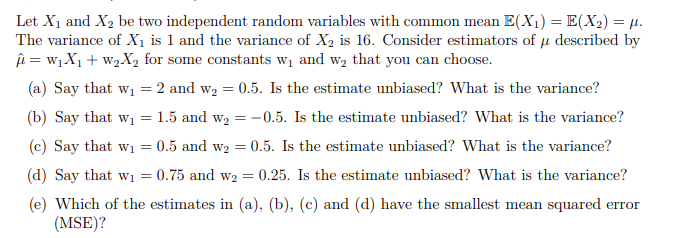 Solved Let X and Xbe two independent random variables with | Chegg.com