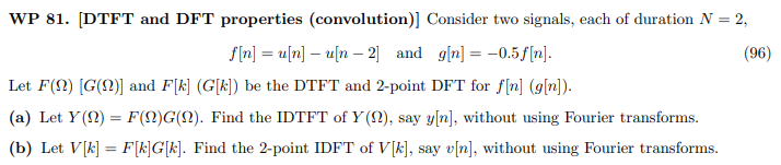 Solved WP 81. (DTFT and DFT properties (convolution)] | Chegg.com
