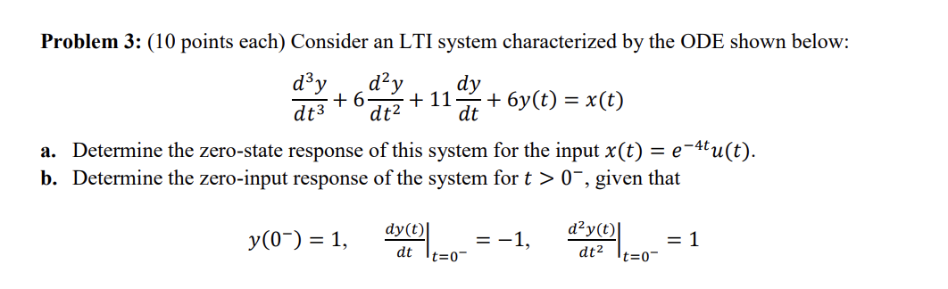 Solved Problem 3: (10 points each) Consider an LTI system | Chegg.com