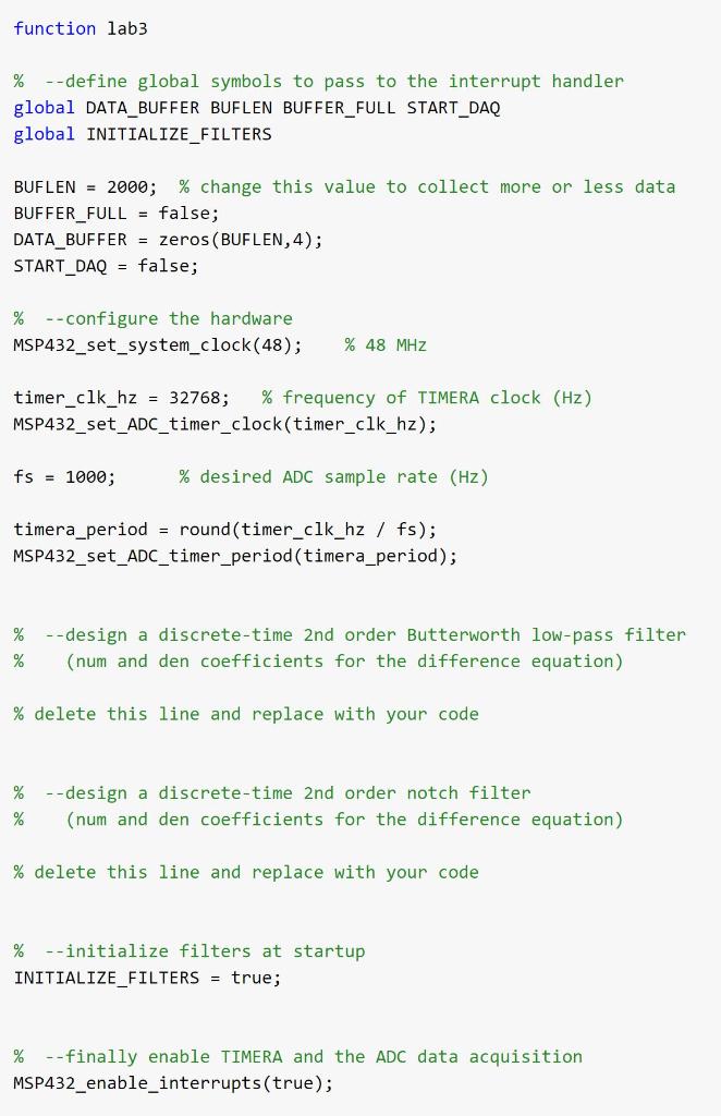 First open the lab3.m file in Matlab and observe the | Chegg.com