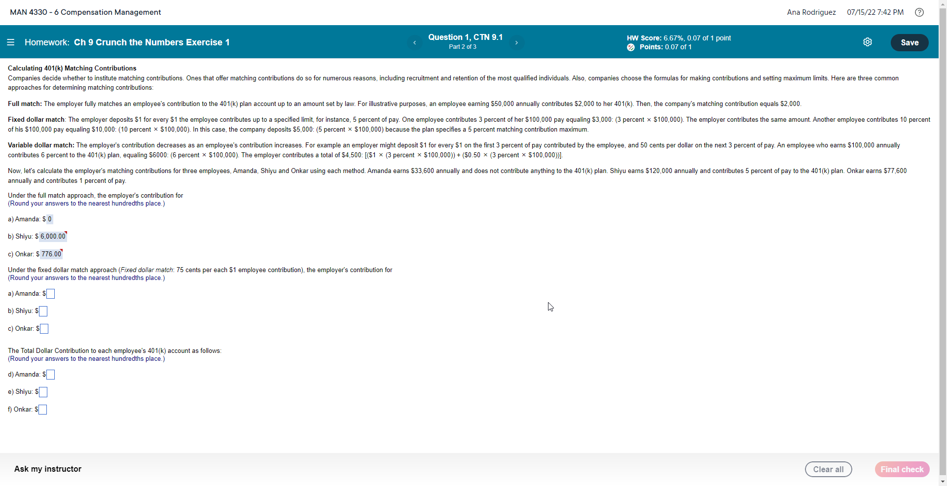 Solved Calculating 401(k) Matching Contributions approaches | Chegg.com