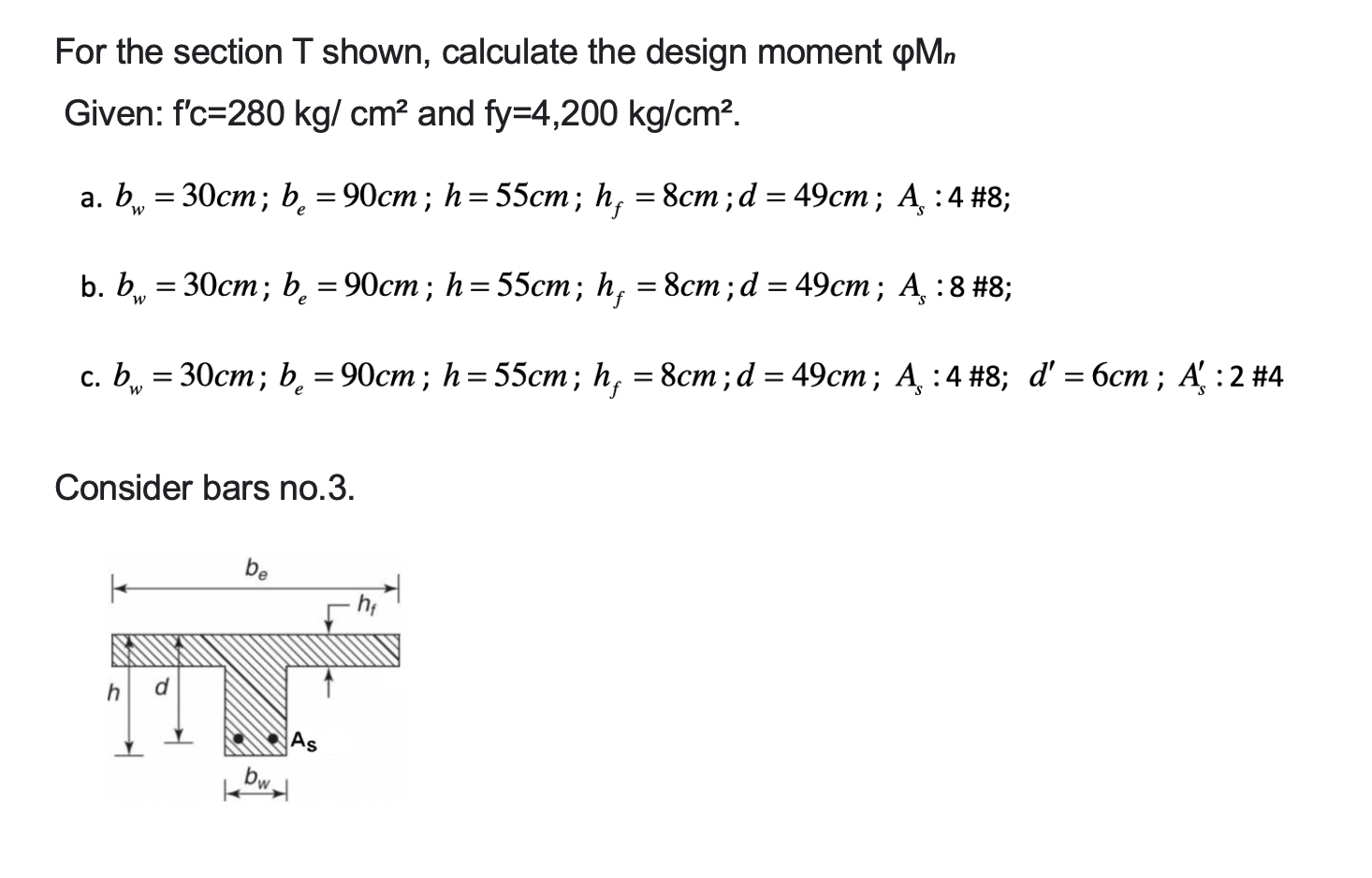 Solved For the section T shown, calculate the design moment | Chegg.com