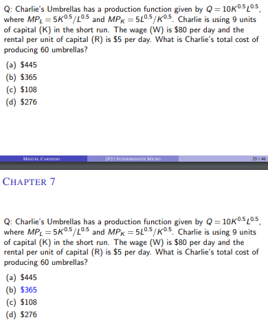 Solved Q: Charlie's Umbrellas has a production function | Chegg.com