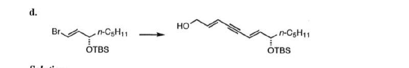 Solved d. HO Brn-C5H11 n-C5H11 OTBS OTBS | Chegg.com