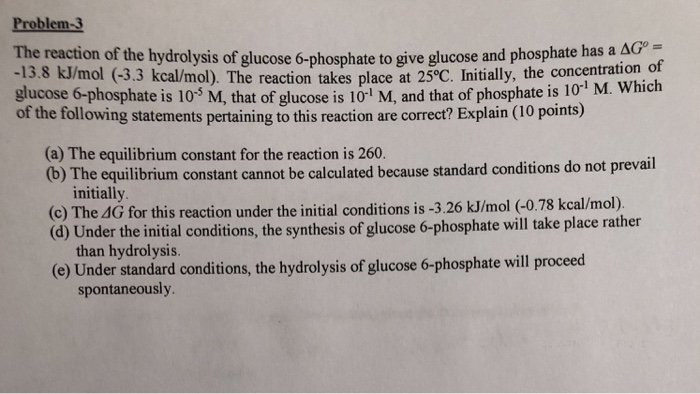 Solved Problem-3 Δ07- The reaction of the hydrolysis of | Chegg.com