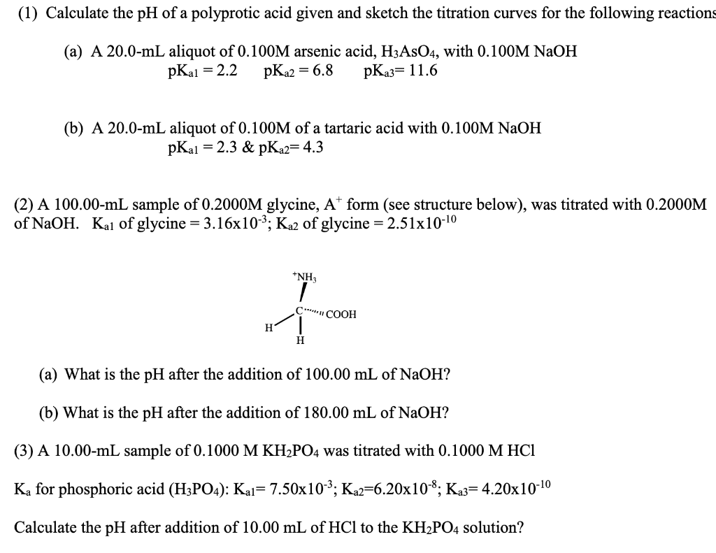 Solved (1) Calculate the pH of a polyprotic acid given and | Chegg.com