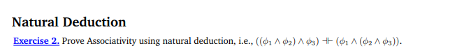 Solved Natural Deduction Prove Associativity using natural | Chegg.com