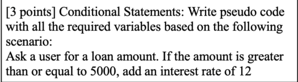Solved [3 points] Conditional Statements: Write pseudo code | Chegg.com