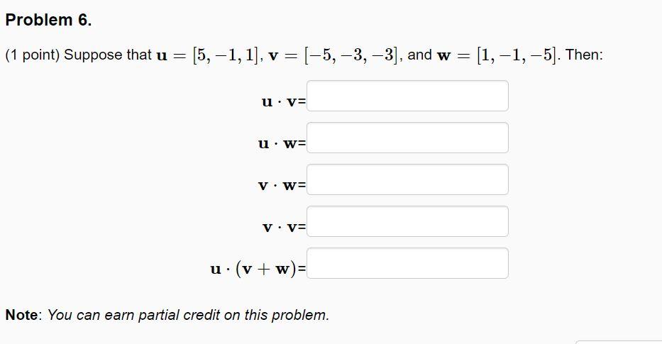 Solved (1 point) Suppose that u=[5,−1,1],v=[−5,−3,−3], and | Chegg.com