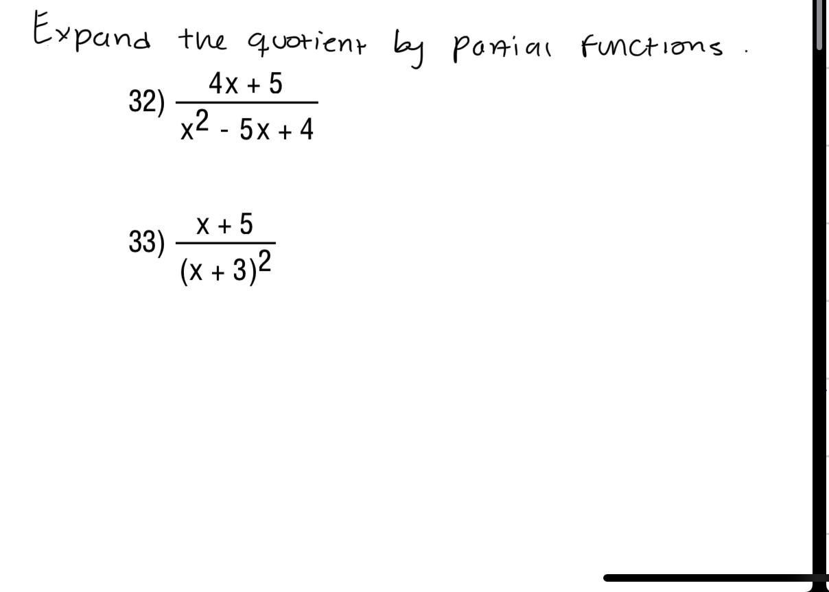 Solved Expand the quotient by partial functions. 32) | Chegg.com
