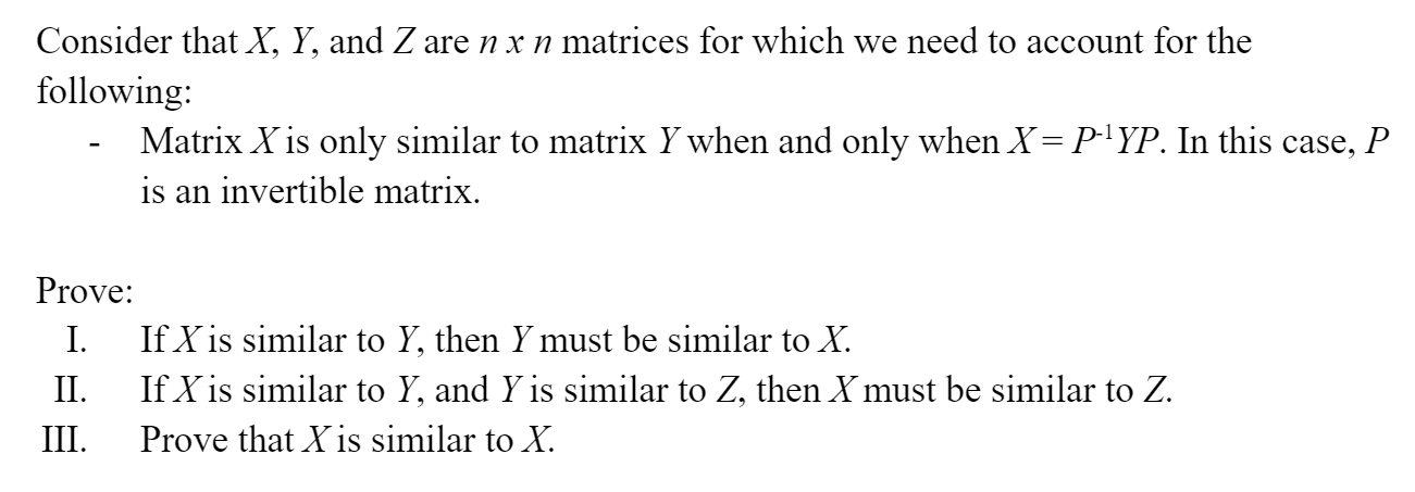 Solved Consider that X,Y, and Z are nxn matrices for which | Chegg.com