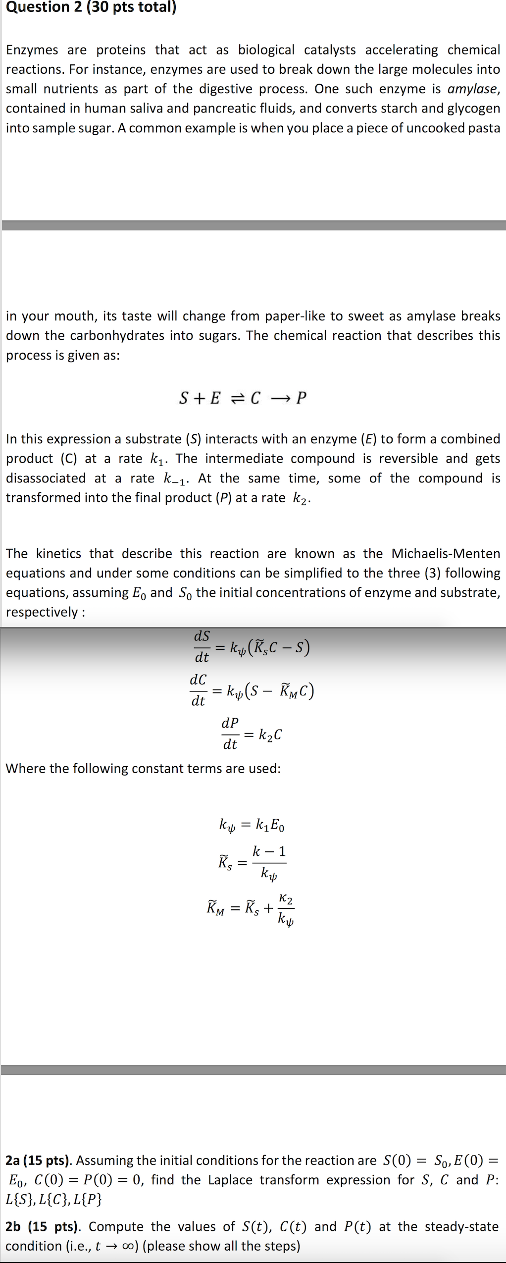 Question 2 (30 pts total) Enzymes are proteins that | Chegg.com