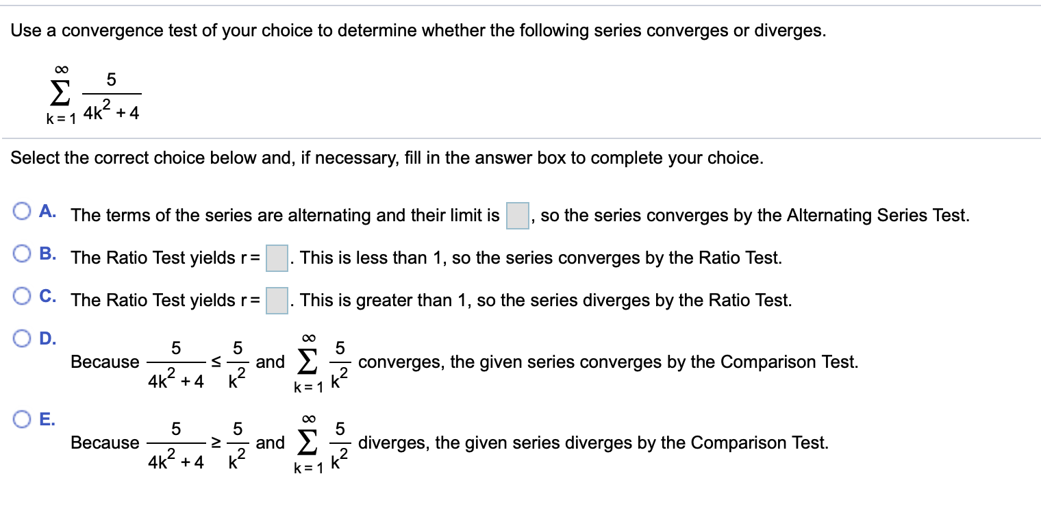 Solved Use a convergence test of your choice to determine | Chegg.com