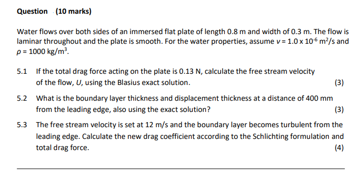Water flows over both sides of an immersed flat plate | Chegg.com