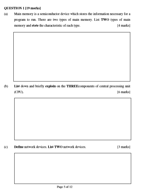 Solved QUESTION 1 [19 marks (a) Main memory is a | Chegg.com