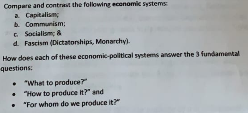 Solved Compare and contrast the following economic systems: | Chegg.com
